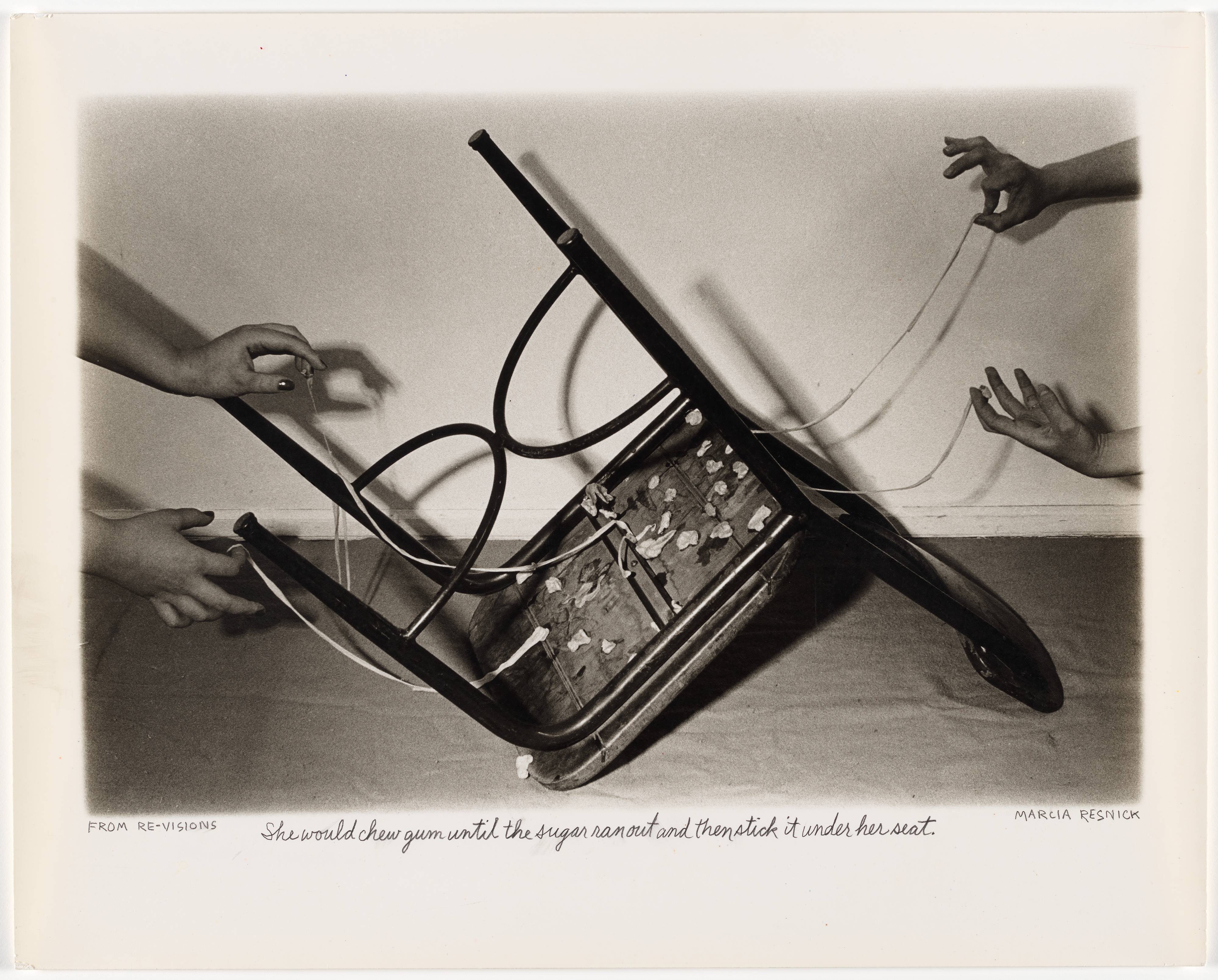 Marcia Resnick, She would chew gum until the sugar ran out and then ...